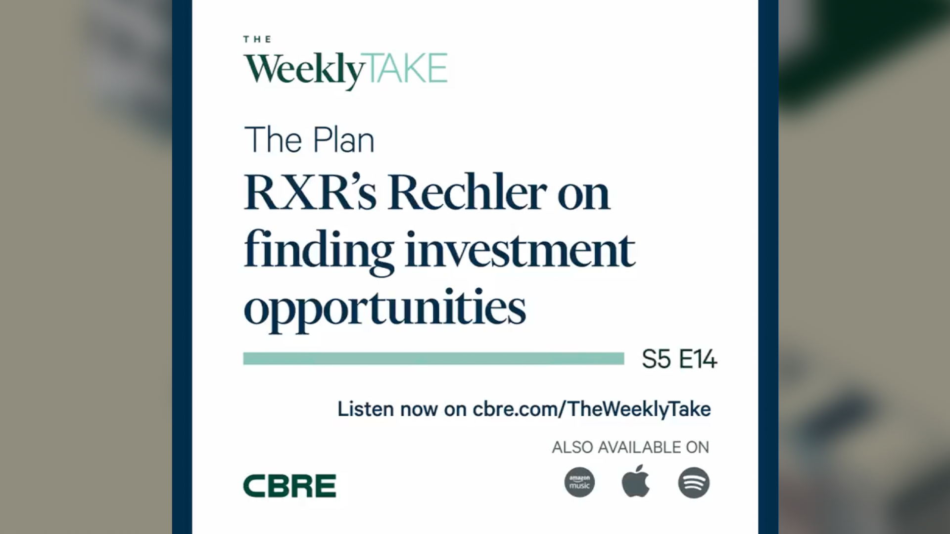 The Plan: RXR’s Rechler on finding investment opportunities - RXR